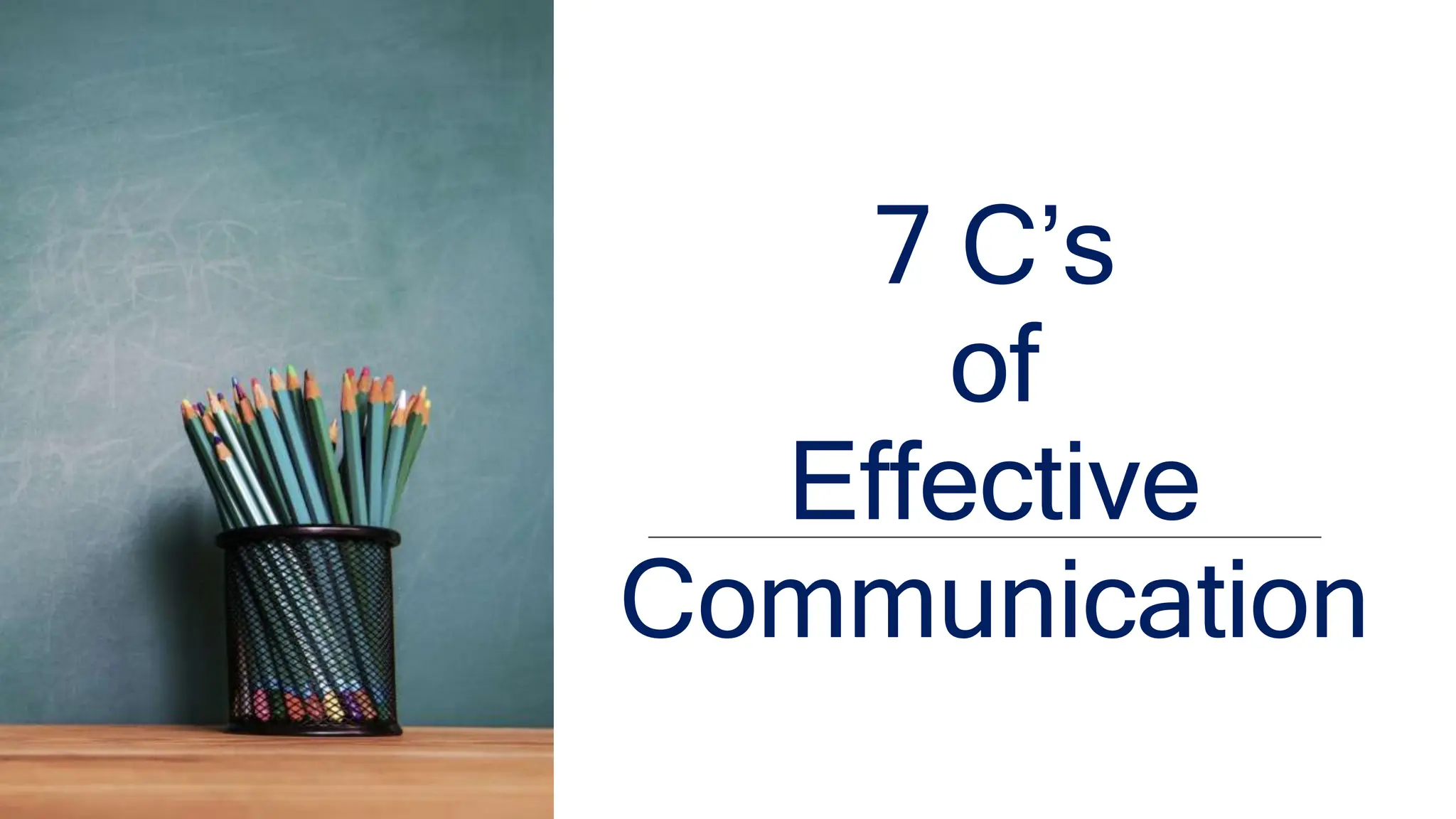 7 C’s of Effective Communication.pptx