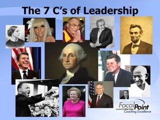 7 C's of Leadership | PPTX | Business | Business and Finance