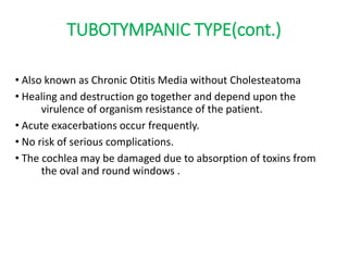 CHRONIC SUPPURATIVE OTITIS MEDIA (TUBOTYMPANIC) | PPT