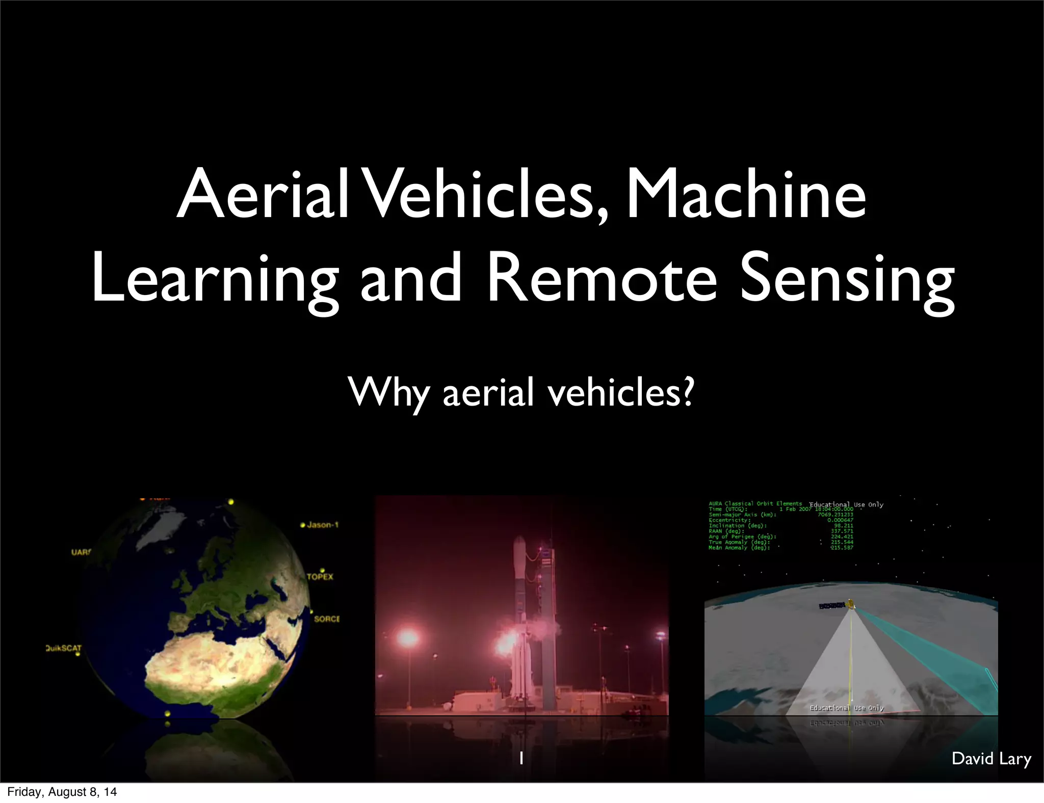 Aerial Vehicles, Machine Learning, Remote Sensing, and Optimized System ...