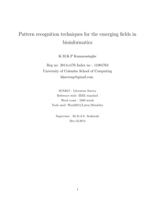 Pattern recognition techniques for the emerging feilds in bioinformatics | PDF