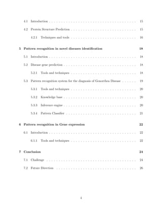 Pattern recognition techniques for the emerging feilds in ...