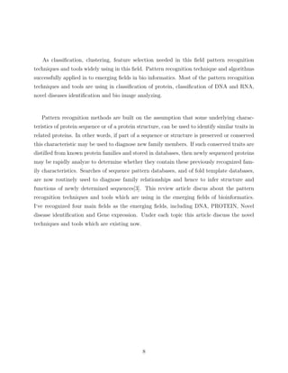 Pattern recognition techniques for the emerging feilds in ...