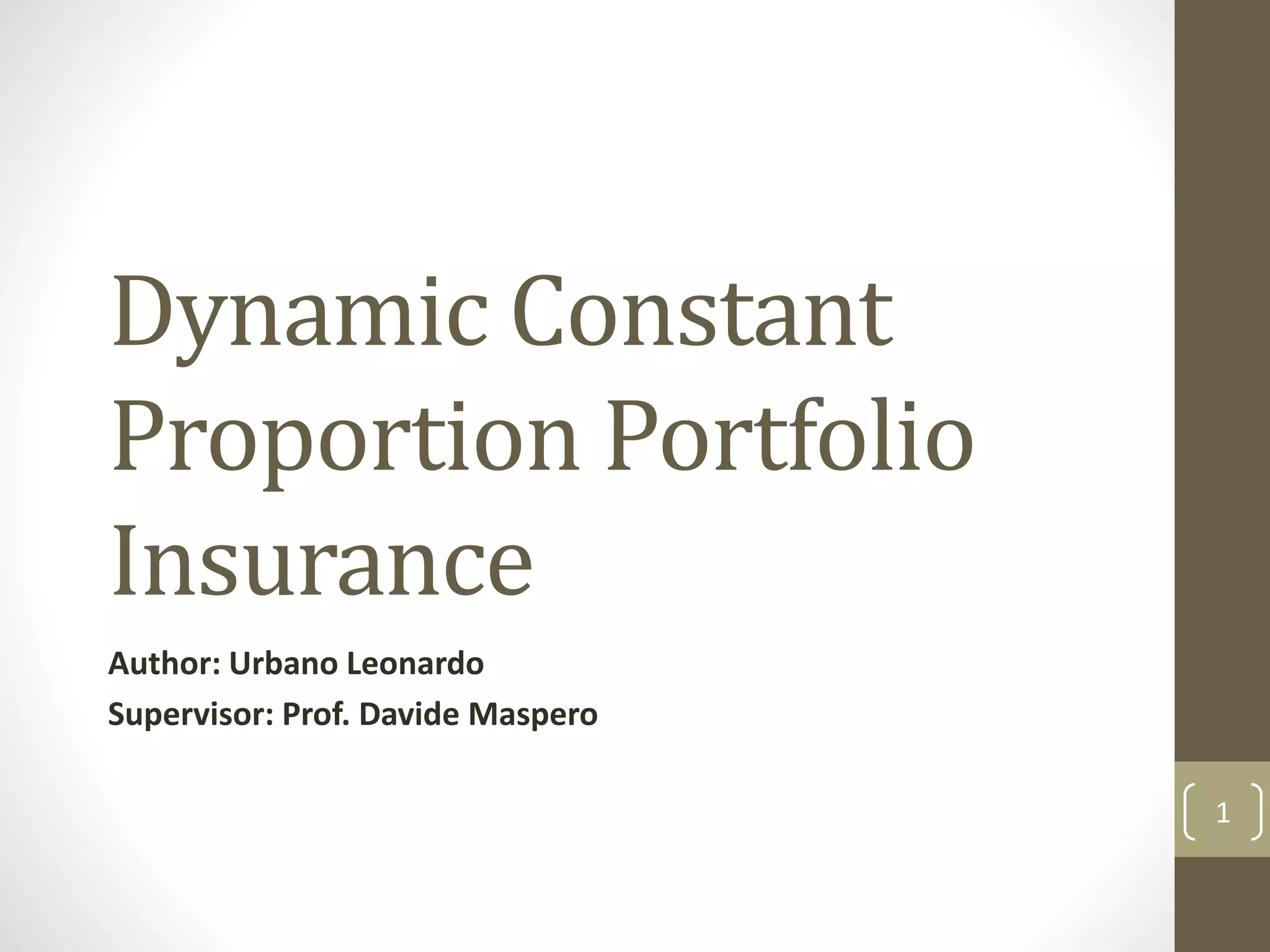 Dynamic Constant Proportion Portfolio Insurance | PPSX