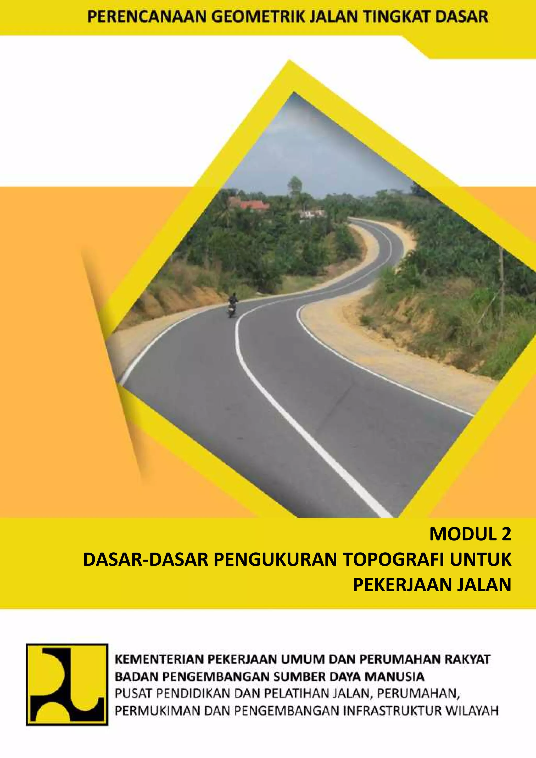 7d452 modul 2_dasar-dasar_pengukuran__topografi_untuk_pekerjaan_jalan | PDF