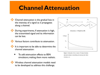 Channel Attenuation Presentation _Updated_ | PPT