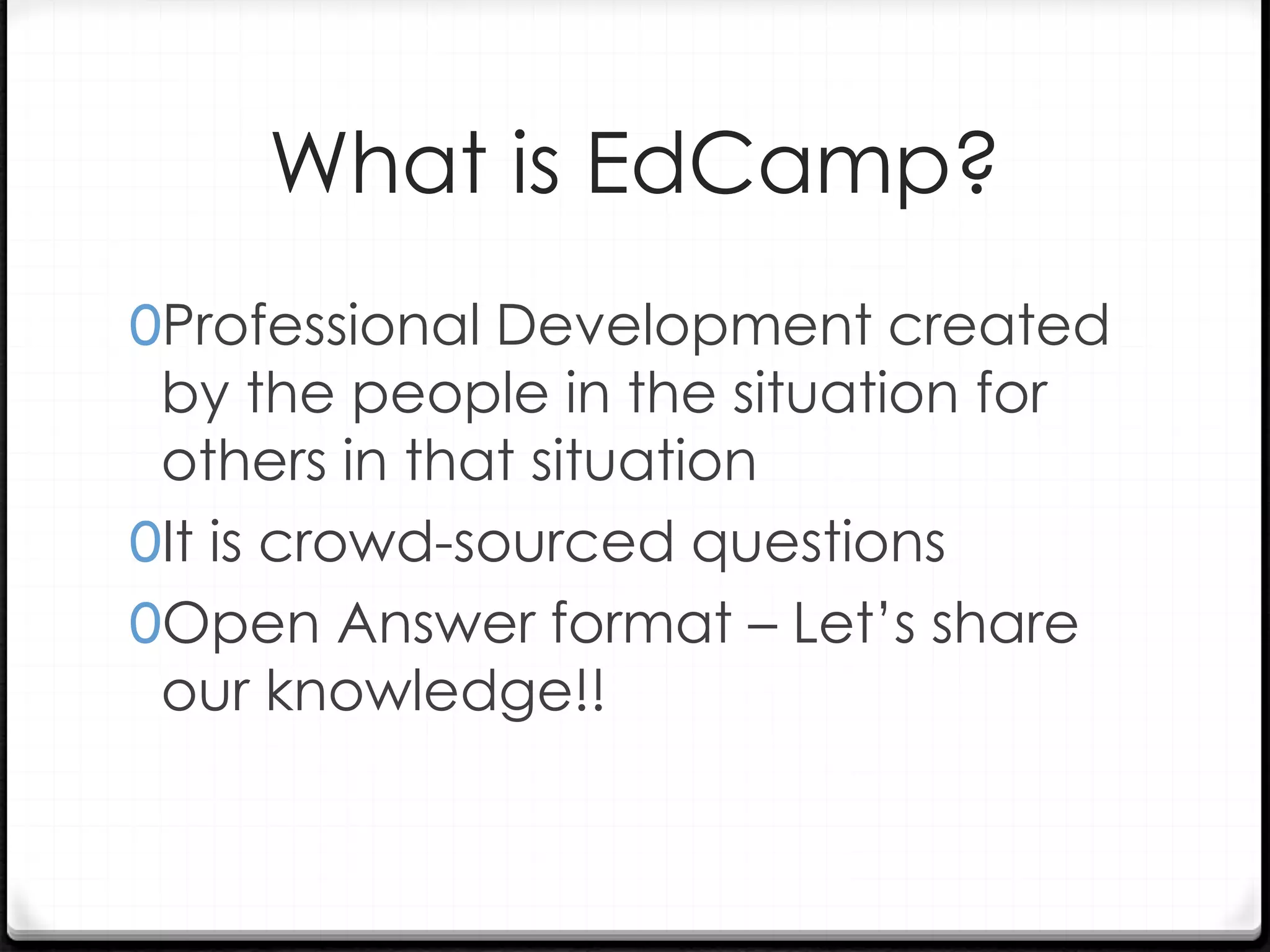 EDCamp Style - CHILS 2015 | PPTX