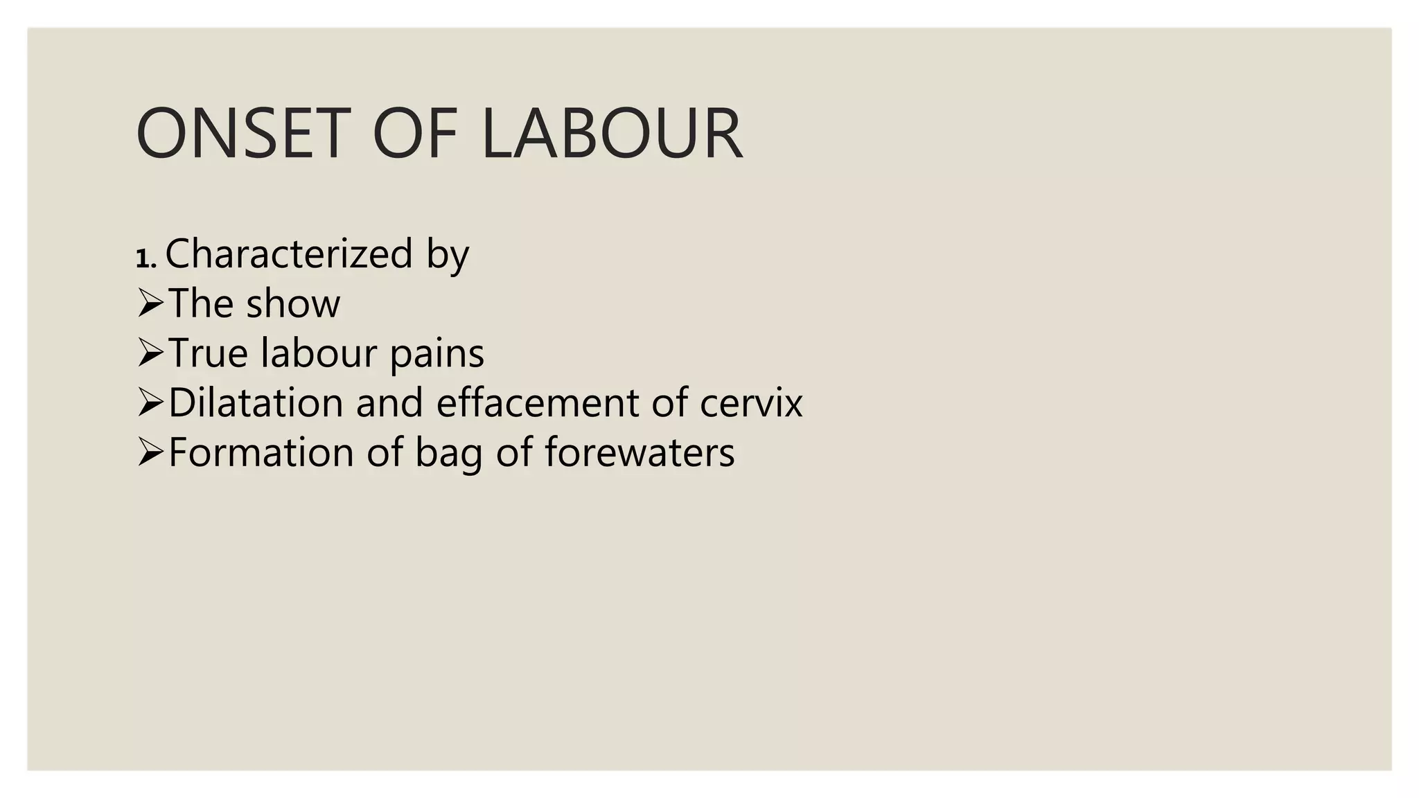 CAUSES AND ONSET OF NORMAL LABOUR | PPTX