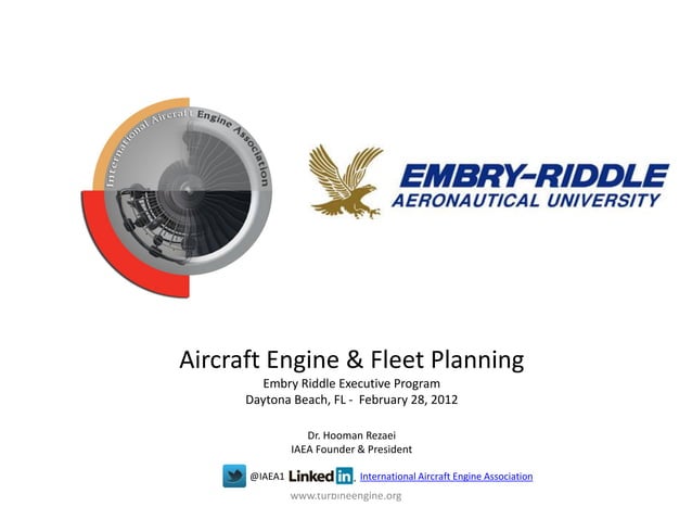 IAEA Embry Riddle Aircraft Engine & Fleet Planning February 28 2013 | PPT