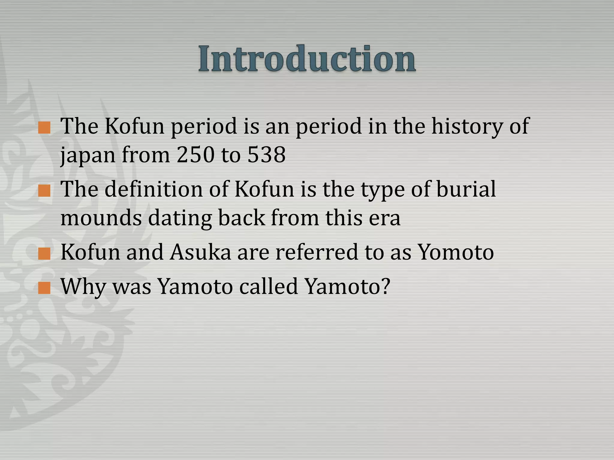 The kofun period | PPTX