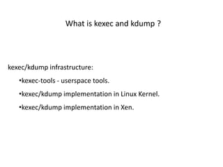 kexec / kdump implementation in Linux Kernel and Xen hypervisor | PDF