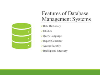 Features of Database Management Systems.pptx | Databases | Computer ...