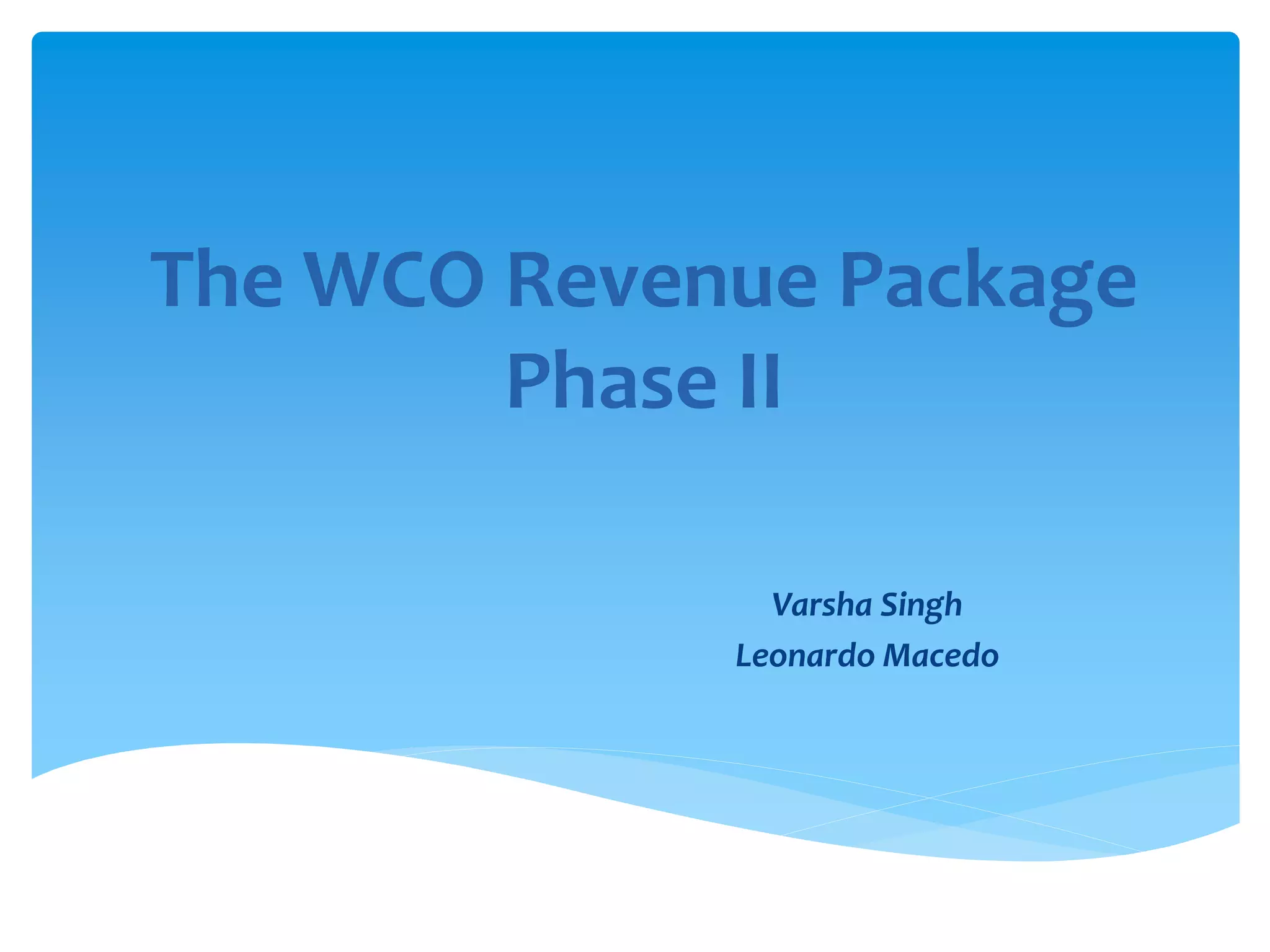 WCO Revenue Package - Phase II | PPT