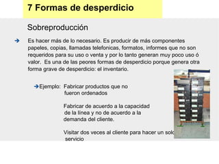 7 Desperdicios En Lean Six Sigma Para El Mejoramiento Continuo De