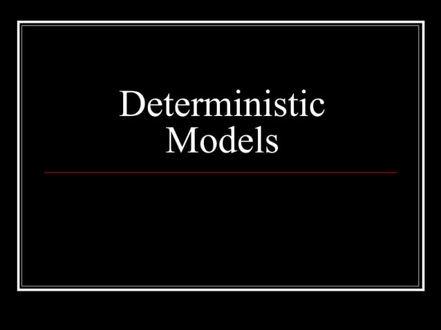 7Deterministic_Models.ppt