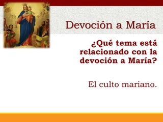 Devoción a María - FTPCL | PPTX