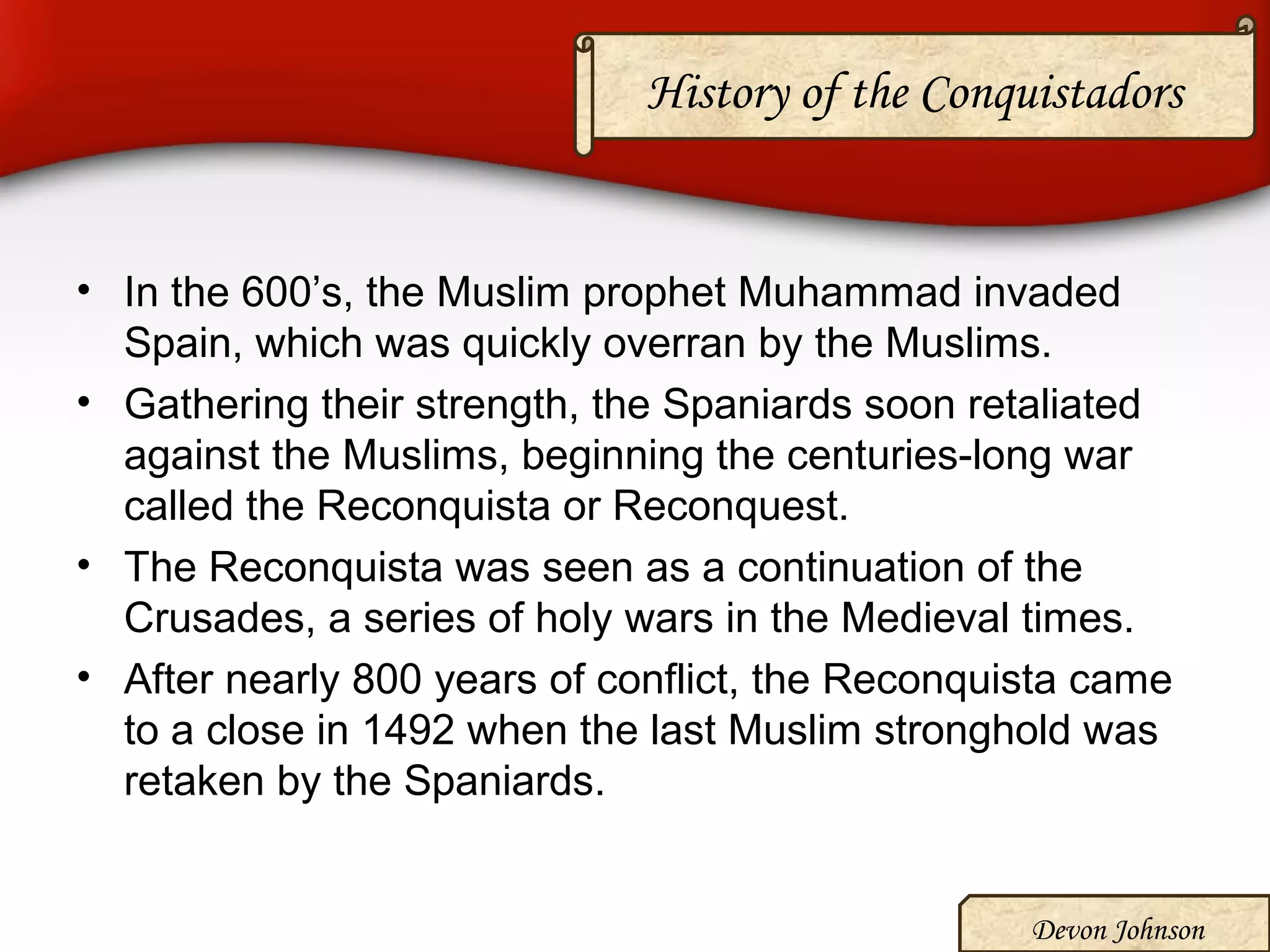 World_Themes: Spanish Conquistadors | PPT | Religion & Spirituality