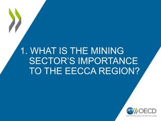 Green growth and the mining sector in the EECCA region | PPTX ...