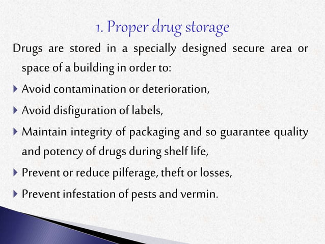 Drug Storage & Maintenance | PPTX
