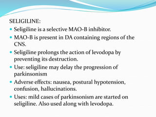 7) DRUG THERAPY FOR PARKINSONISM.ppt