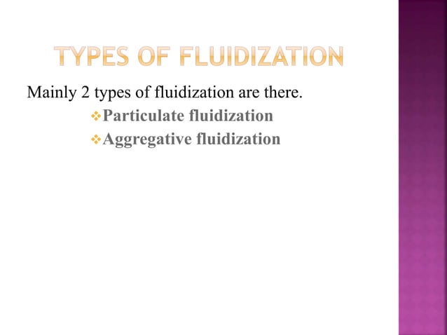 HYDRODYNAMIC STUDY OF SOLID LIQUID FLUIDIZATION | PPTX