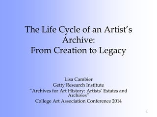 Legacy of Artists Archives_4 | PPTX