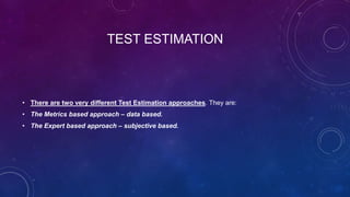 Test planning & estimation | PPTX