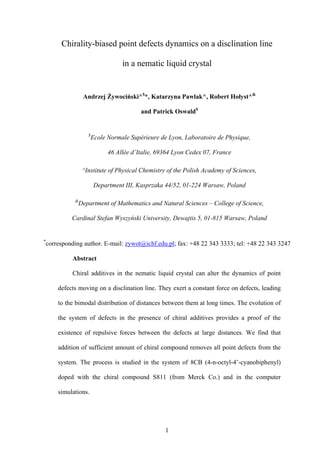 Chirality-Biased Point Defects Dynamics on a Disclination Line in a Nematic Liquid Crystal | PDF