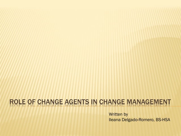 Role of Change Agents In Change Management | PPT
