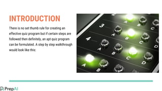 How an Effective Quiz Program Can Be Created? | PPT