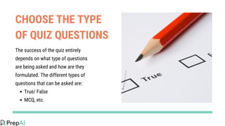 How an Effective Quiz Program Can Be Created? | PPT