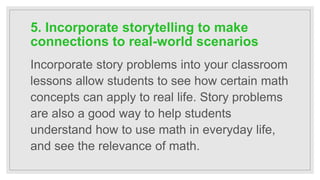 7 effective strategies for teaching elementary math | PPTX