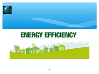 Energy efficiency | PPT