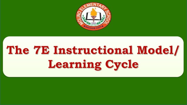 7Es-Instructional-Model.pptx | Educational Assessment | Education