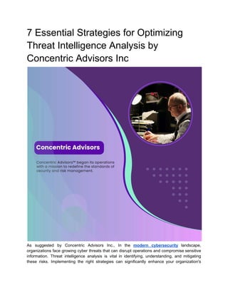 7 Essential Strategies for Optimizing Threat Intelligence Analysis by Concentric Advisors Inc.pdf