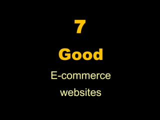 7 Examples of good and bad e-commerce websites | PPT