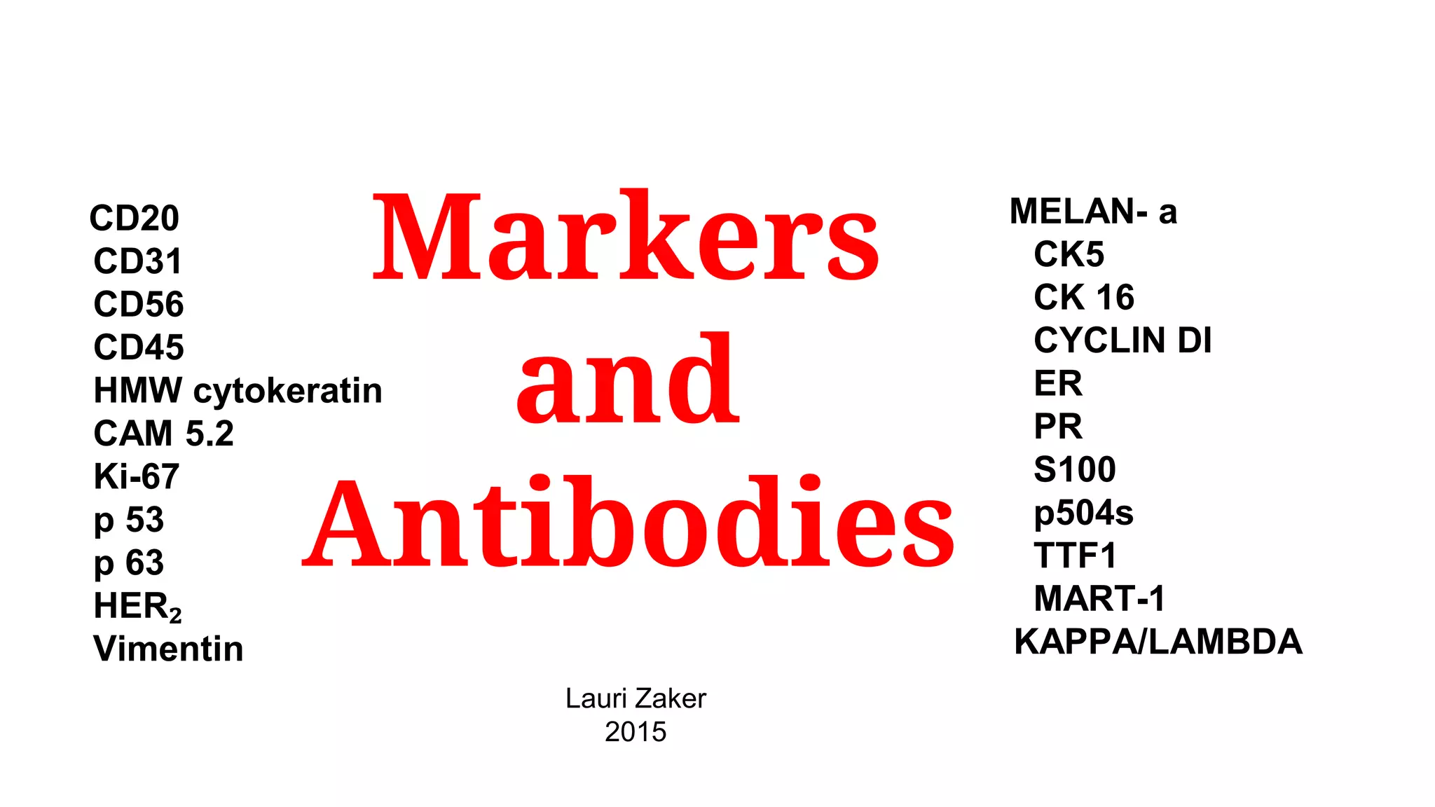 IHC Markers and Antibodies | PPTX