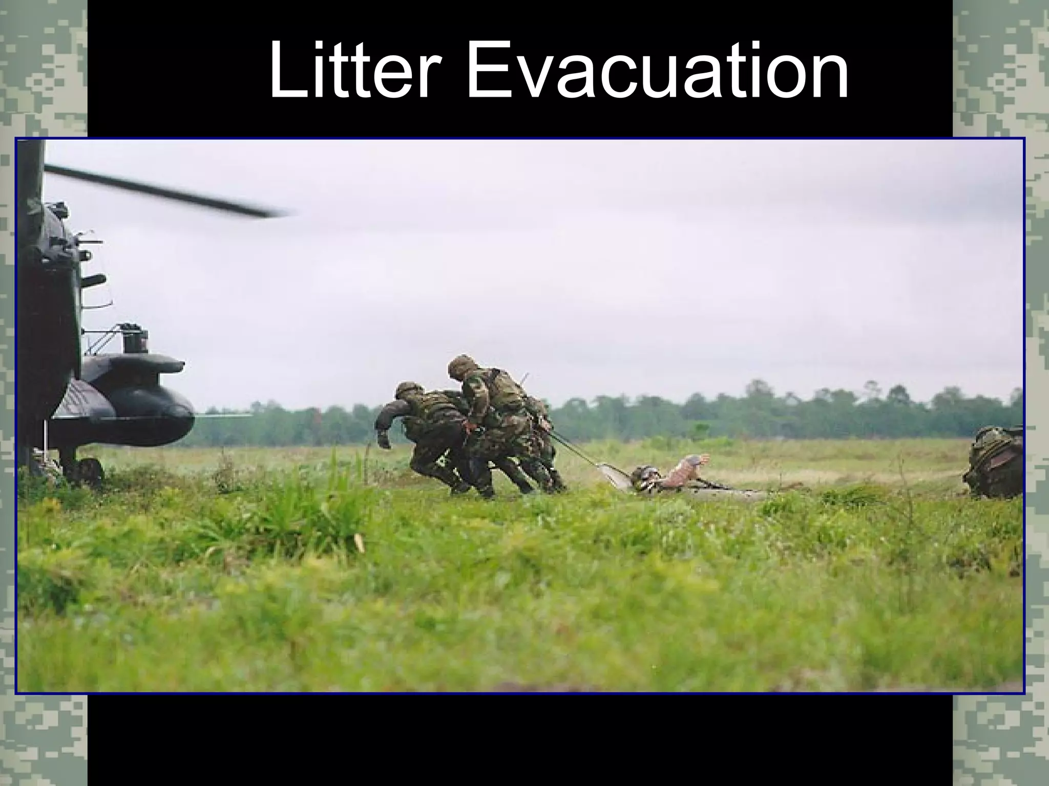 Litter Evacuation | PPT