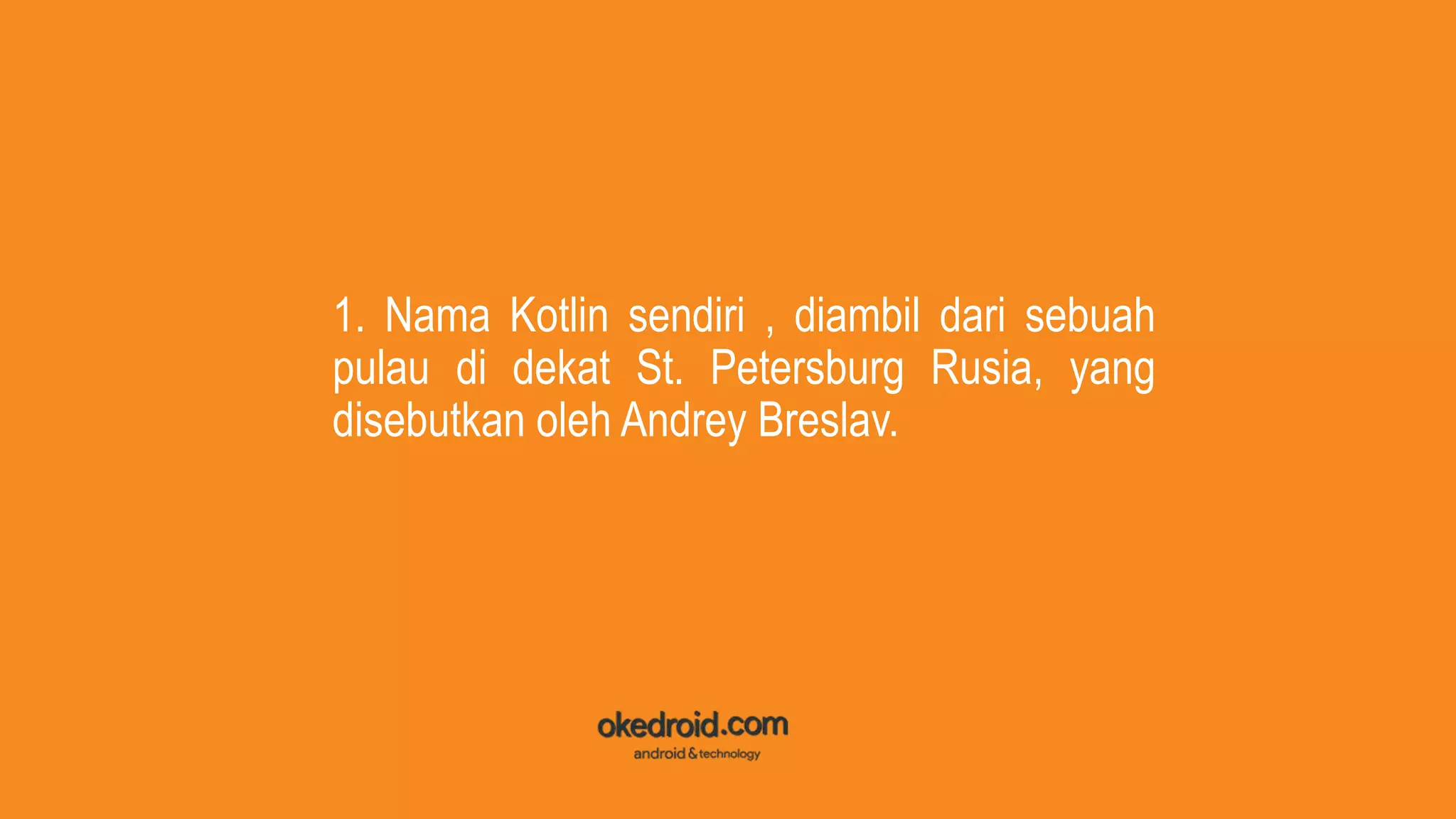 7 fakta tentang bahasa pemrograman kotlin | PPT