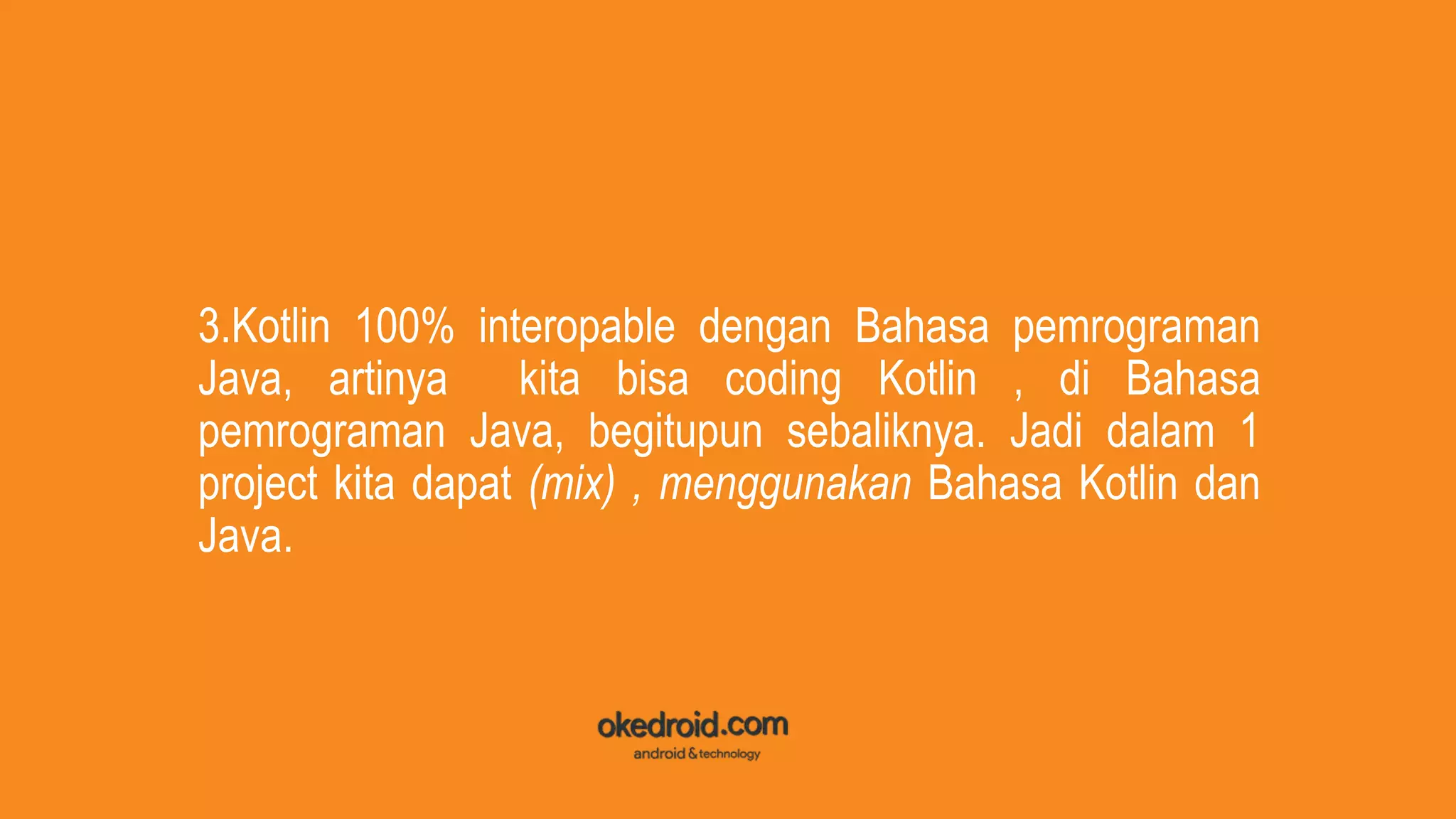 7 fakta tentang bahasa pemrograman kotlin | PPT