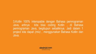 7 fakta tentang bahasa pemrograman kotlin | PPT