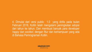 7 fakta tentang bahasa pemrograman kotlin | PPT