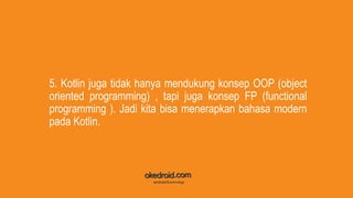 7 fakta tentang bahasa pemrograman kotlin | PPT