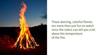 7 Fascinating And Cool Campfire Facts For Kids | PPT