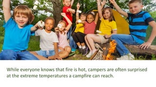 7 Fascinating And Cool Campfire Facts For Kids | PPT