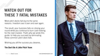 7 Fatal Pitch Deck Mistakes Scaring Away Investors - Don't Be A Little ...