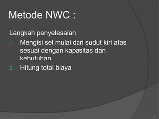 7fbe3dc8bf2f09ea0d3aa3052c9a486b metode transportasi | PPT