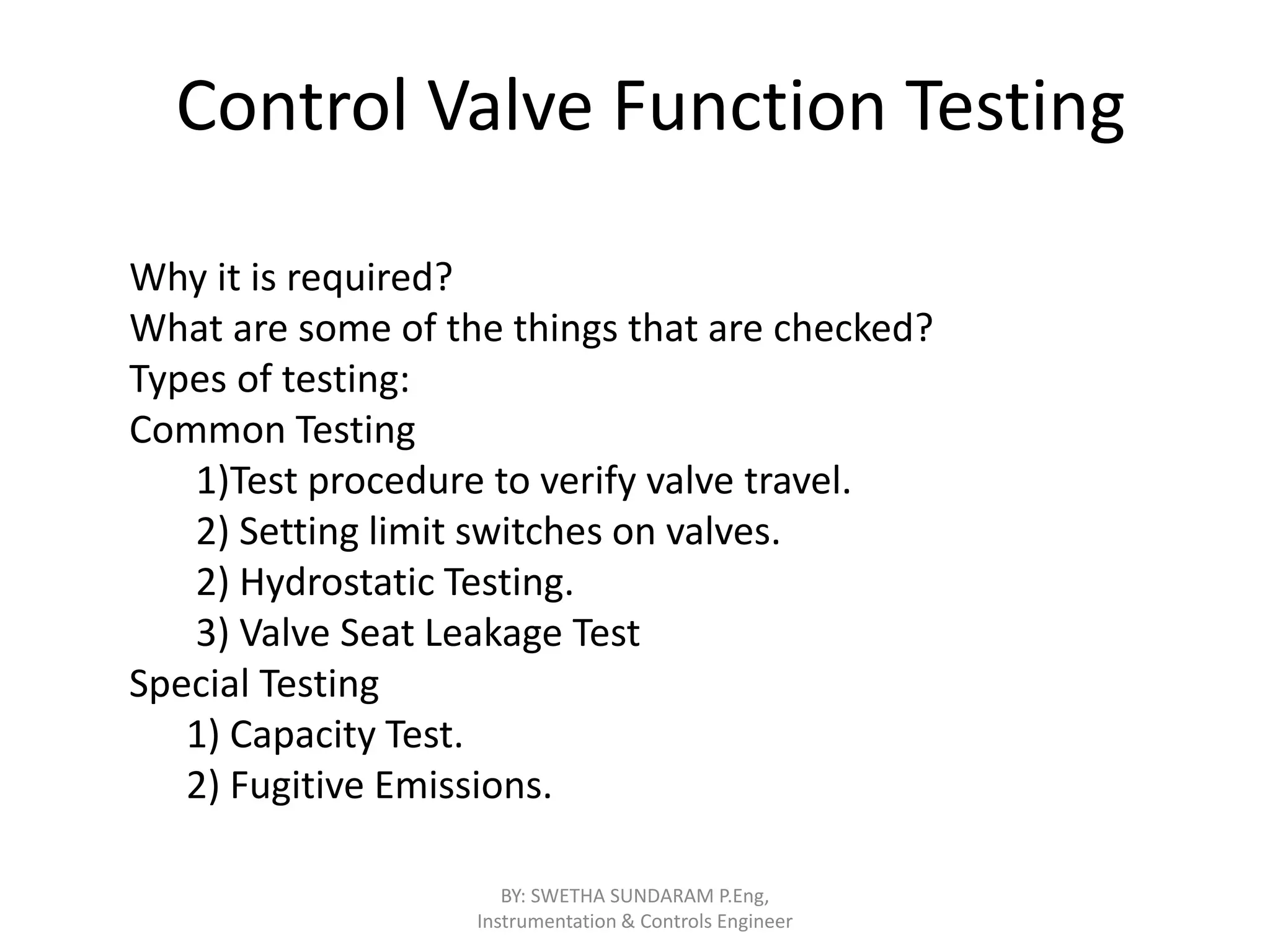 control valve functional testing - Swetha | PPTX