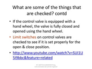 control valve functional testing - Swetha | PPTX