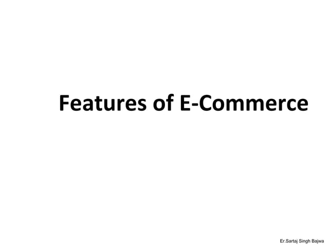 7 features of e commerce | PPT | Business | Business and Finance